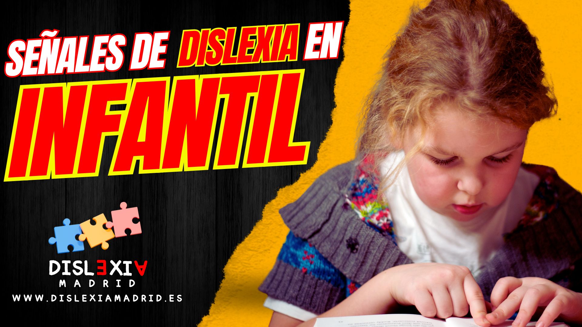 ︎ Señales de Dislexia en Educación Infantil - Dislexia Madrid